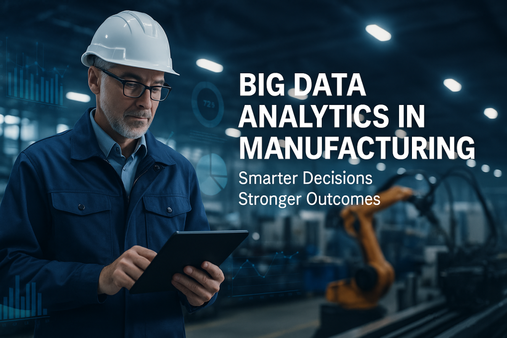Big Data Analytics Manufacturing: Smart Decisions - TSVmap.com